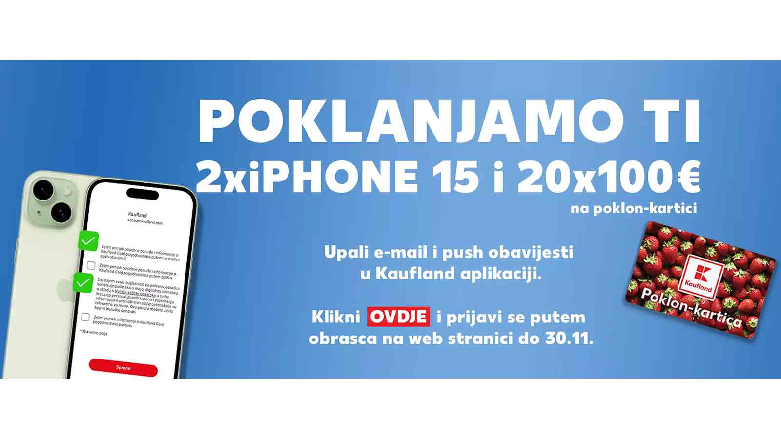 Kaufland nagradna igra: Osvoji 2 x Apple iPhone 15 i 20 poklon-kartica